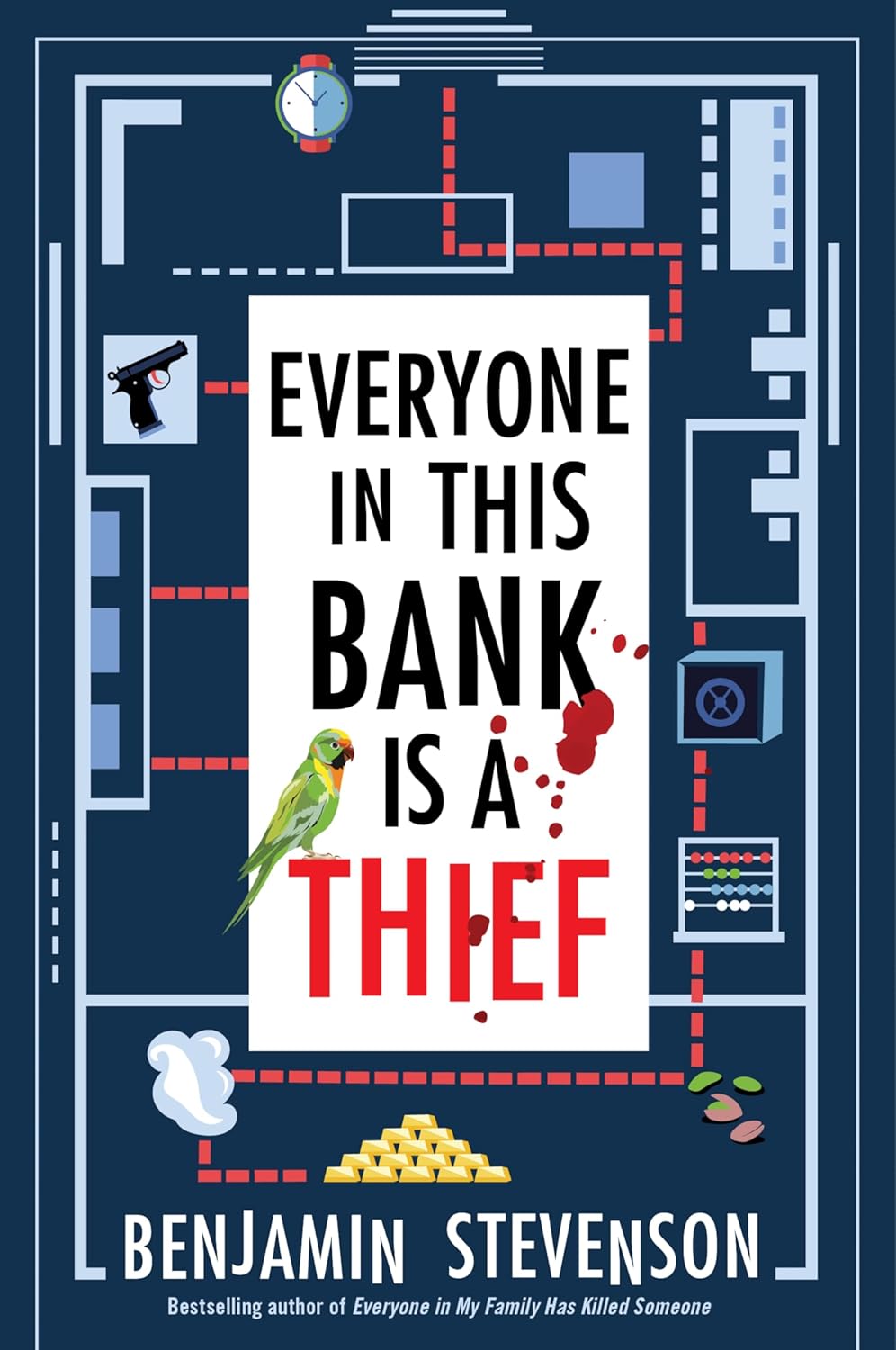 Everyone in This Bank Is a Thief - Benjamin Stevenson – The Book Archive